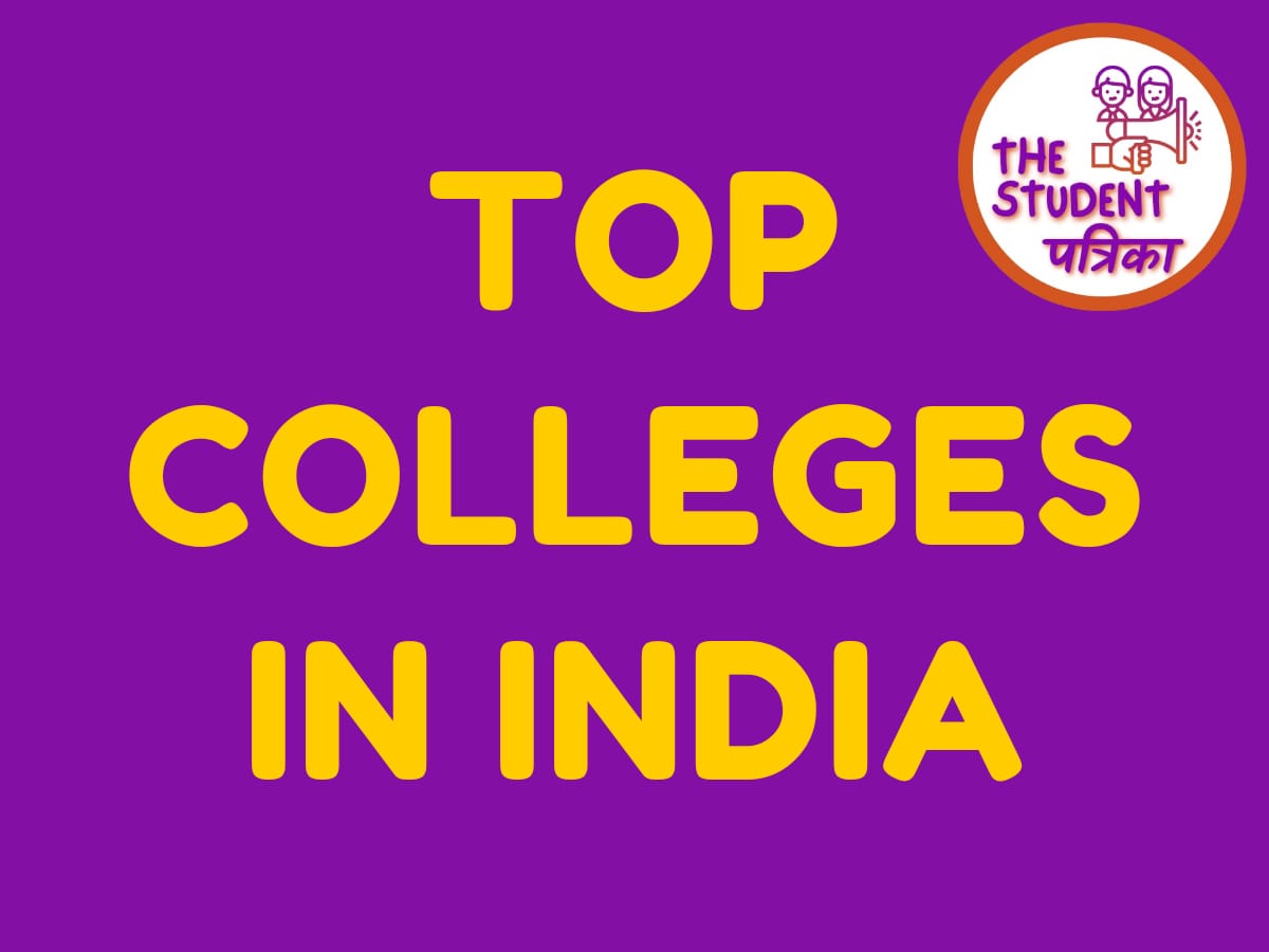 The Ultimate Guide to Choosing the Top Colleges in India After 12th ...